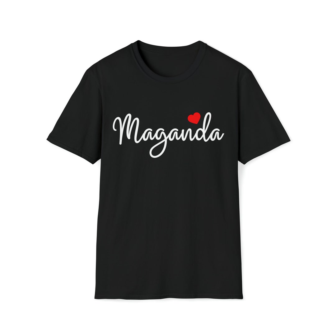 Maganda Shirt for Filipino Women and Girls : Maganda T-shirt - Etsy
