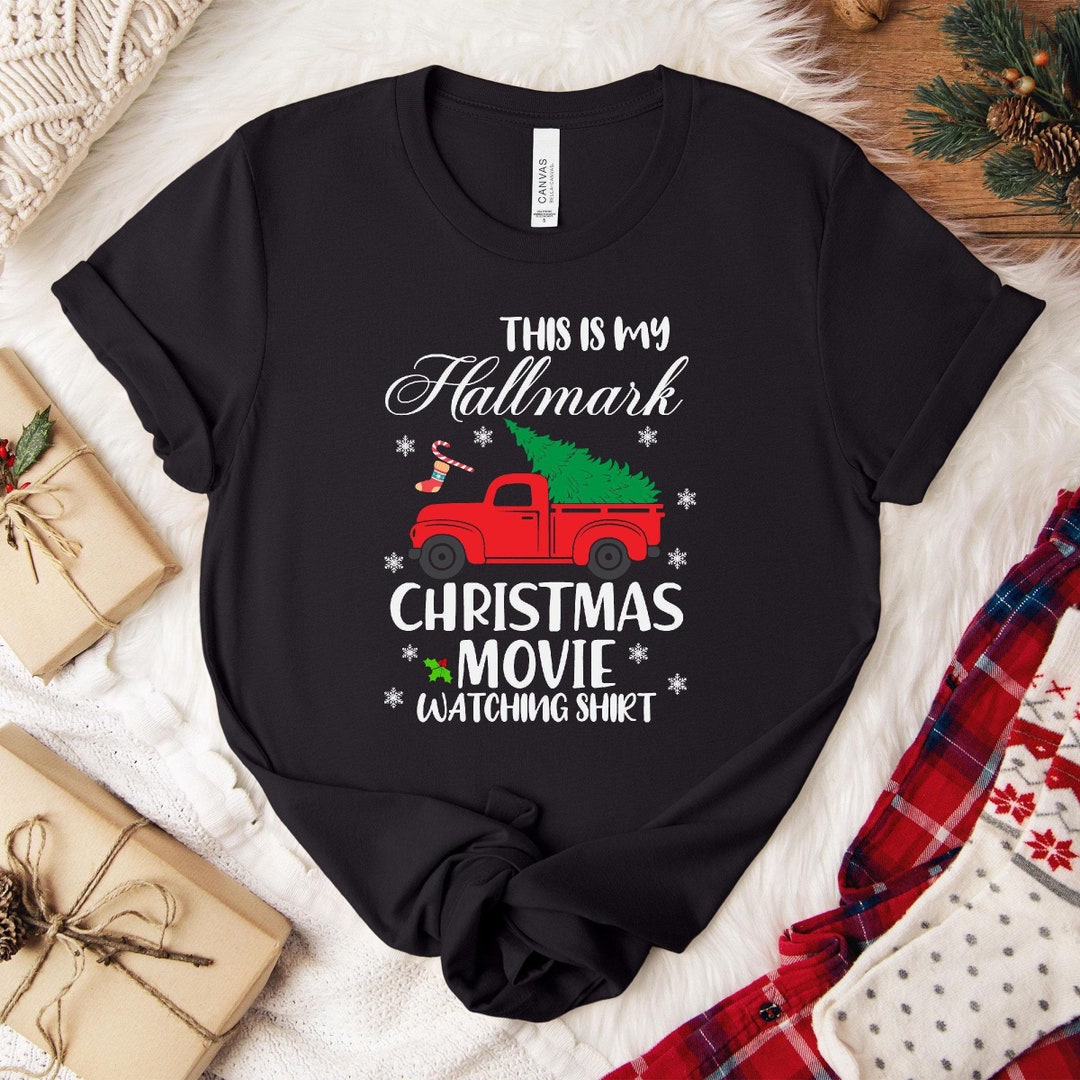 Hallmark Christmas Movie Watching T-shirt: Festive Holiday Tee - Etsy