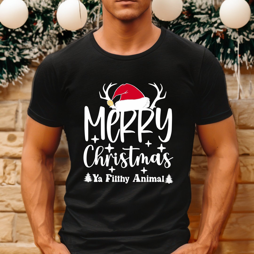 Merry Christmas Ya Filthy Animal Shirt: Holiday Family Gift - Etsy