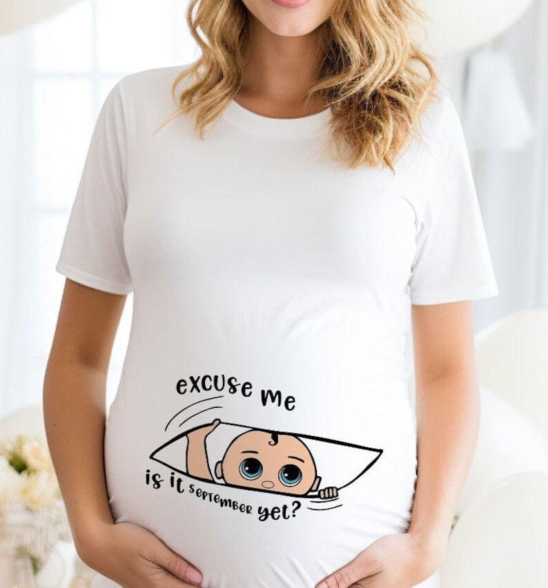 Excuse Me is It September yet Shirt, Funny Pregnancy Tee, Baby ...