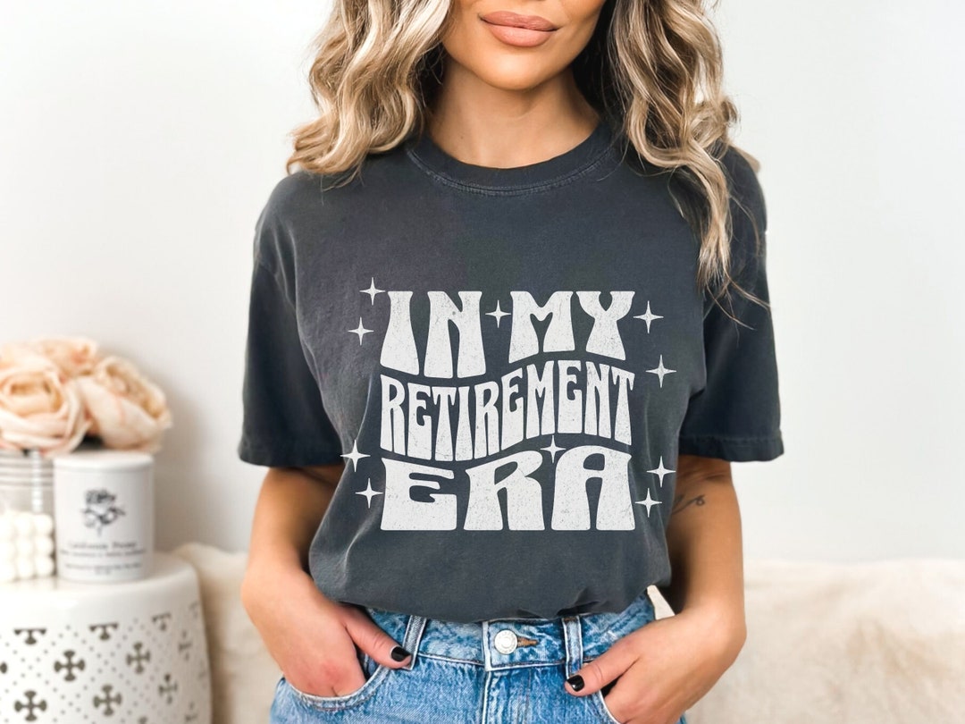 Retirement Era Shirt, in My Era Shirt, Gift for Retirement, Retro Shirt ...
