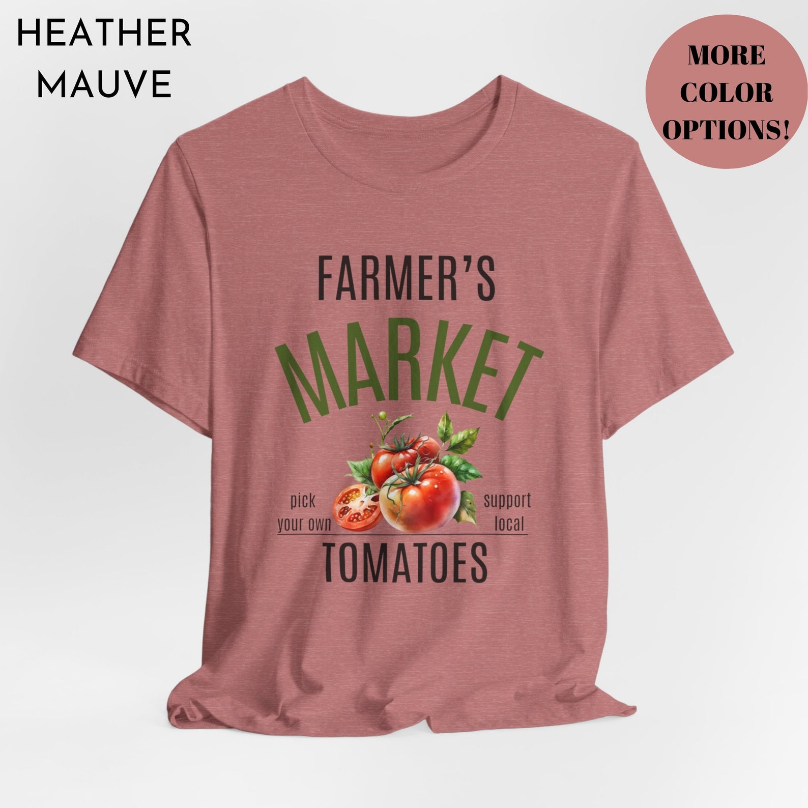 Tomato Shirt & T Shirt Tomatoes Shirt Support Local Farmers Market ...