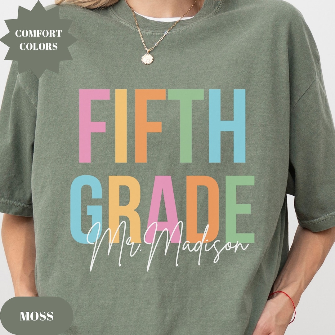 Comfort Colors® Custom Fifth & 5th Grade Teacher Shirt, 5th Grade T ...