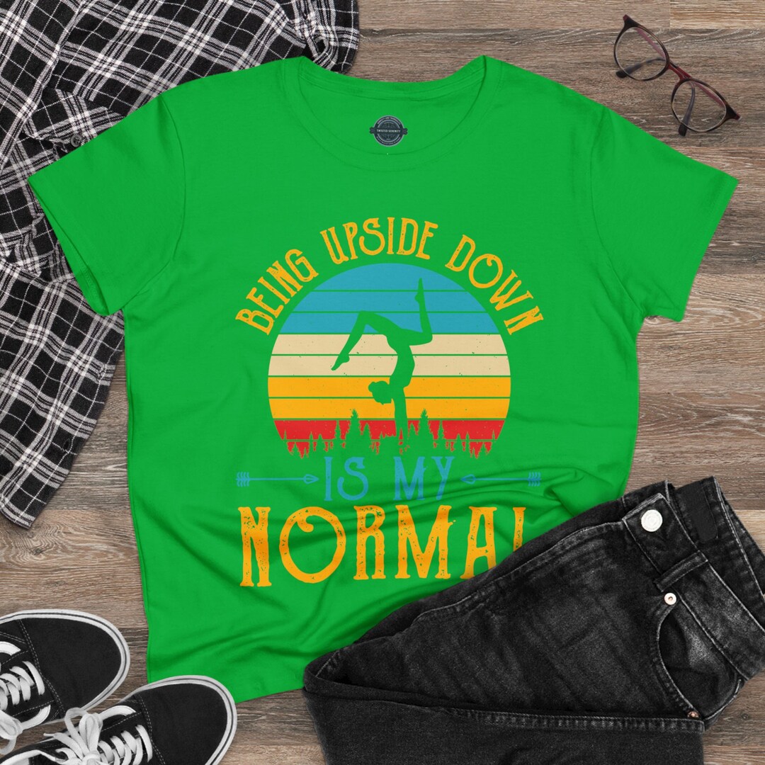 Feminine Fit Gymnast Tee Upside Down And Flexible Print Gymnastics Apparel Etsy