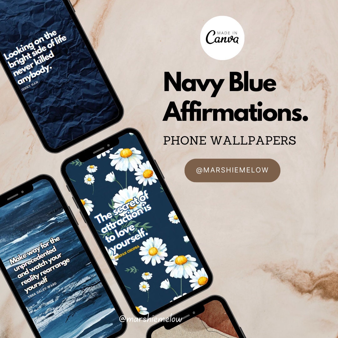 Navy Blue Wallpaper Phone Affirmations Daisy Quotes Arts Template - Etsy