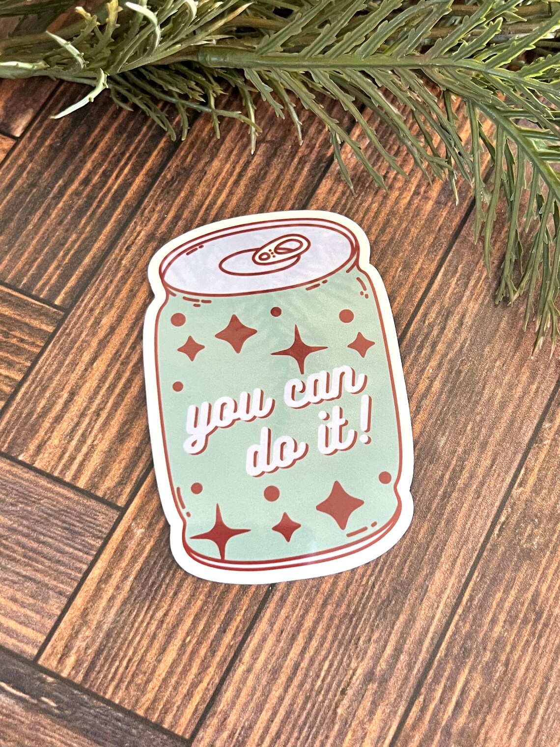 You Can Do It Sticker; Gift; Cute Sticker; Funny Sticker; Soda Can ...