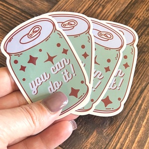 You Can Do It Sticker; Gift; Cute Sticker; Funny Sticker; Soda Can ...