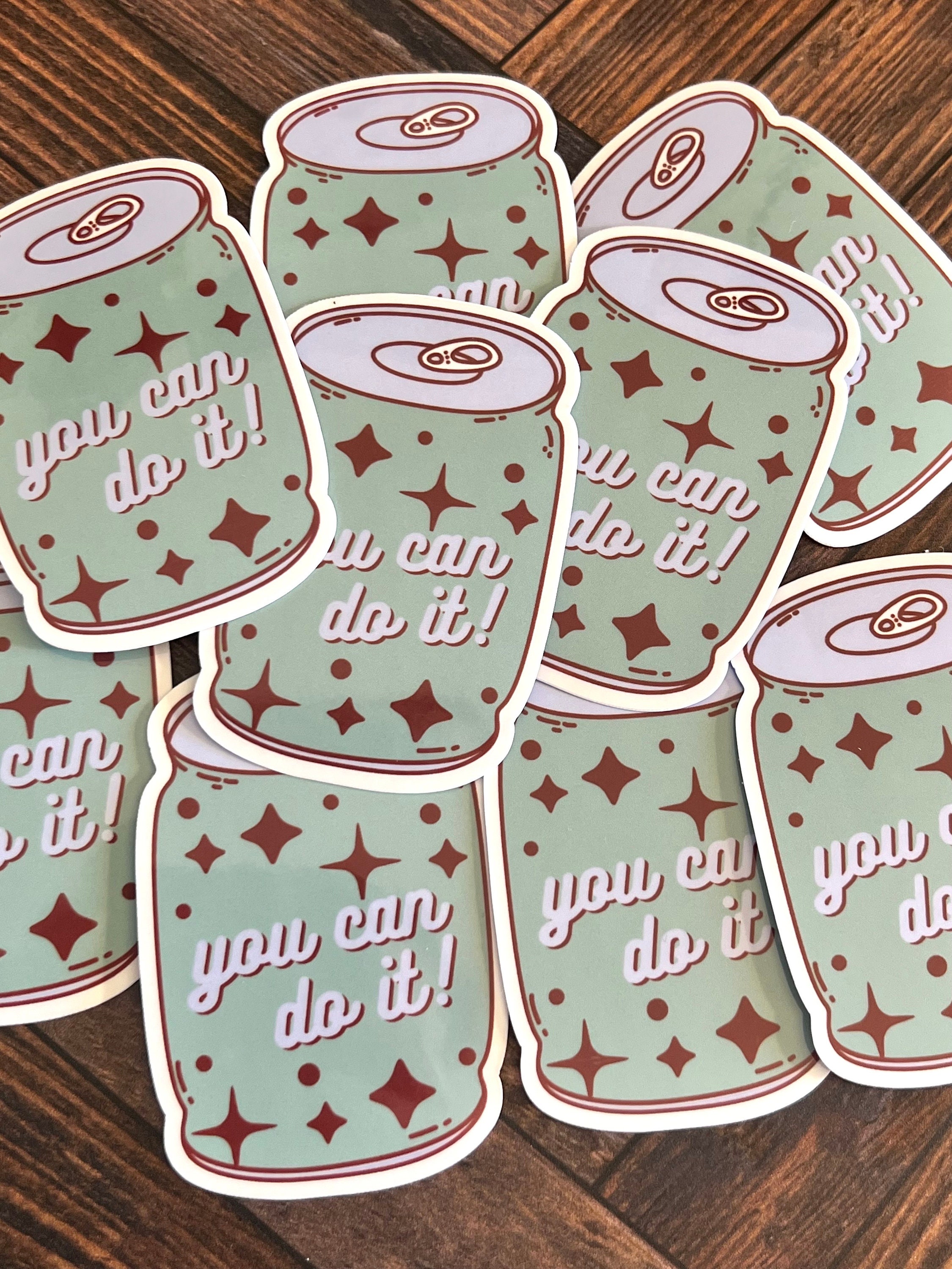 You Can Do It Sticker Gift Cute Sticker Funny Sticker Soda - Etsy