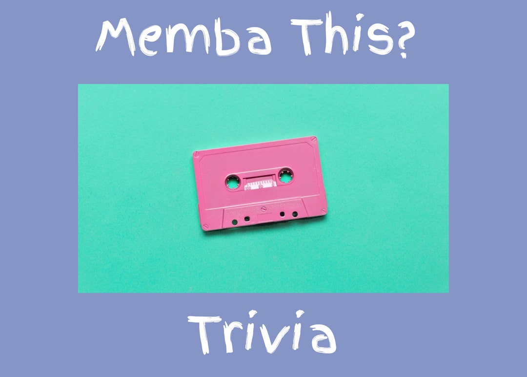 Printable Memba This? Throwback Trivia - Etsy