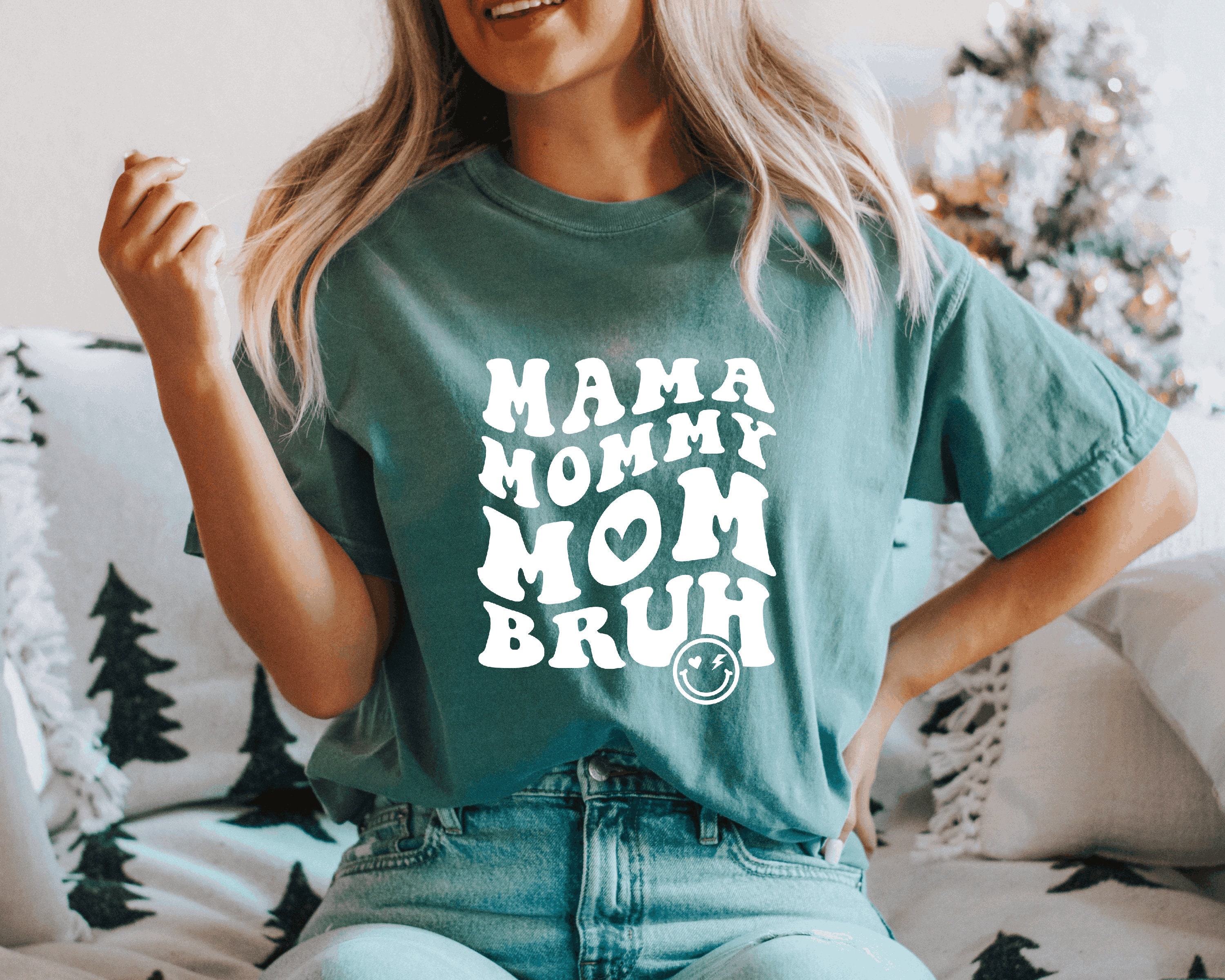 Mama Mommy Mom Bruh Shirt Funny Mom Shirt Sarcastic Mom Shirt Mommy