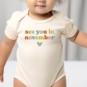 See You in November Shirt and Onesie®, Cute New Pregnancy Announcement ...