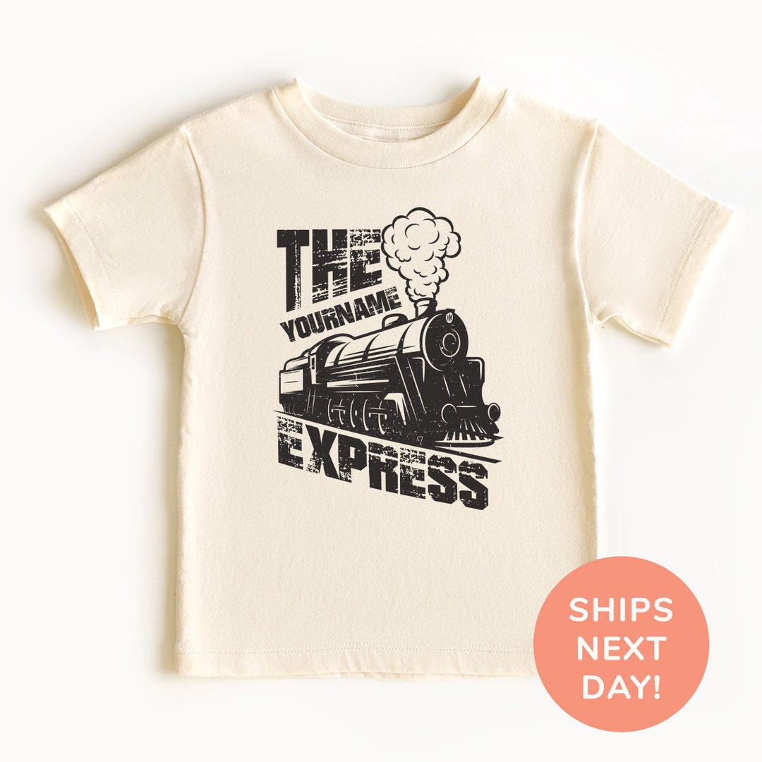 The your Name Express Shirt and Onesie®, Train Lover Toddler & Youth Shirt, Steam Locomotive ...