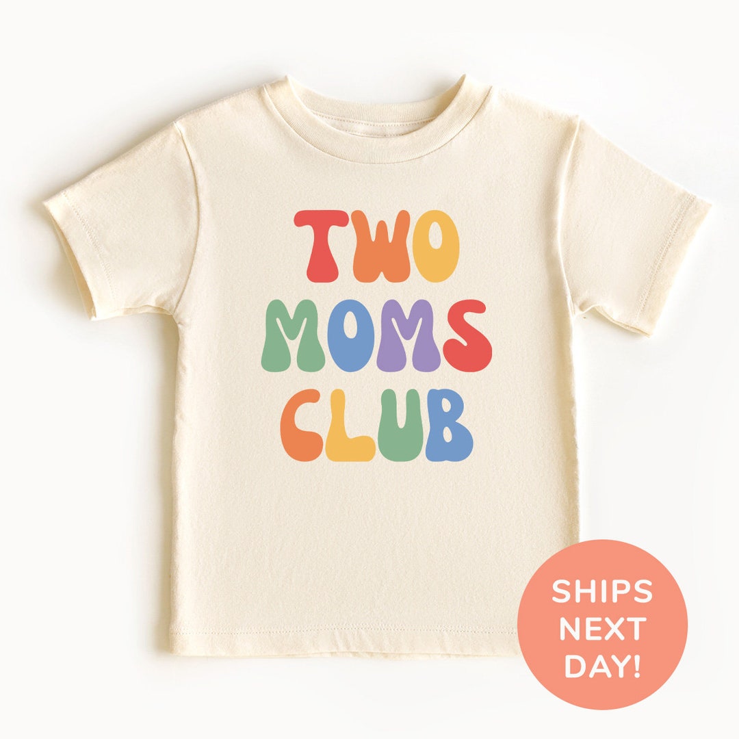 Two Moms Club Shirt, Retro Toddler Shirt, Pride Baby Onesie®, Pride ...