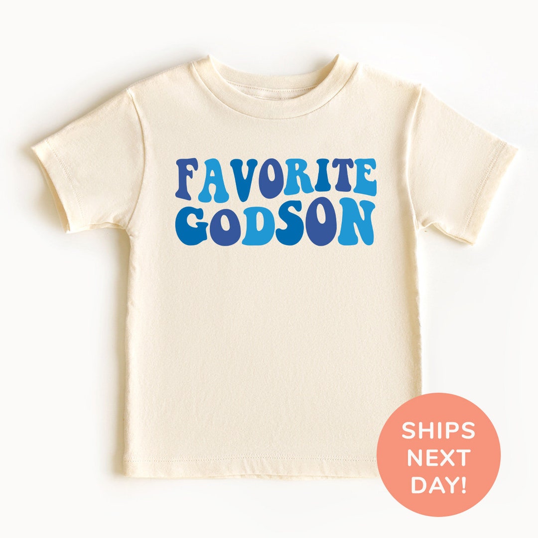 Favorite Godson Shirt Baptism Shirt and Onesie® for Kids Godson Kids ...