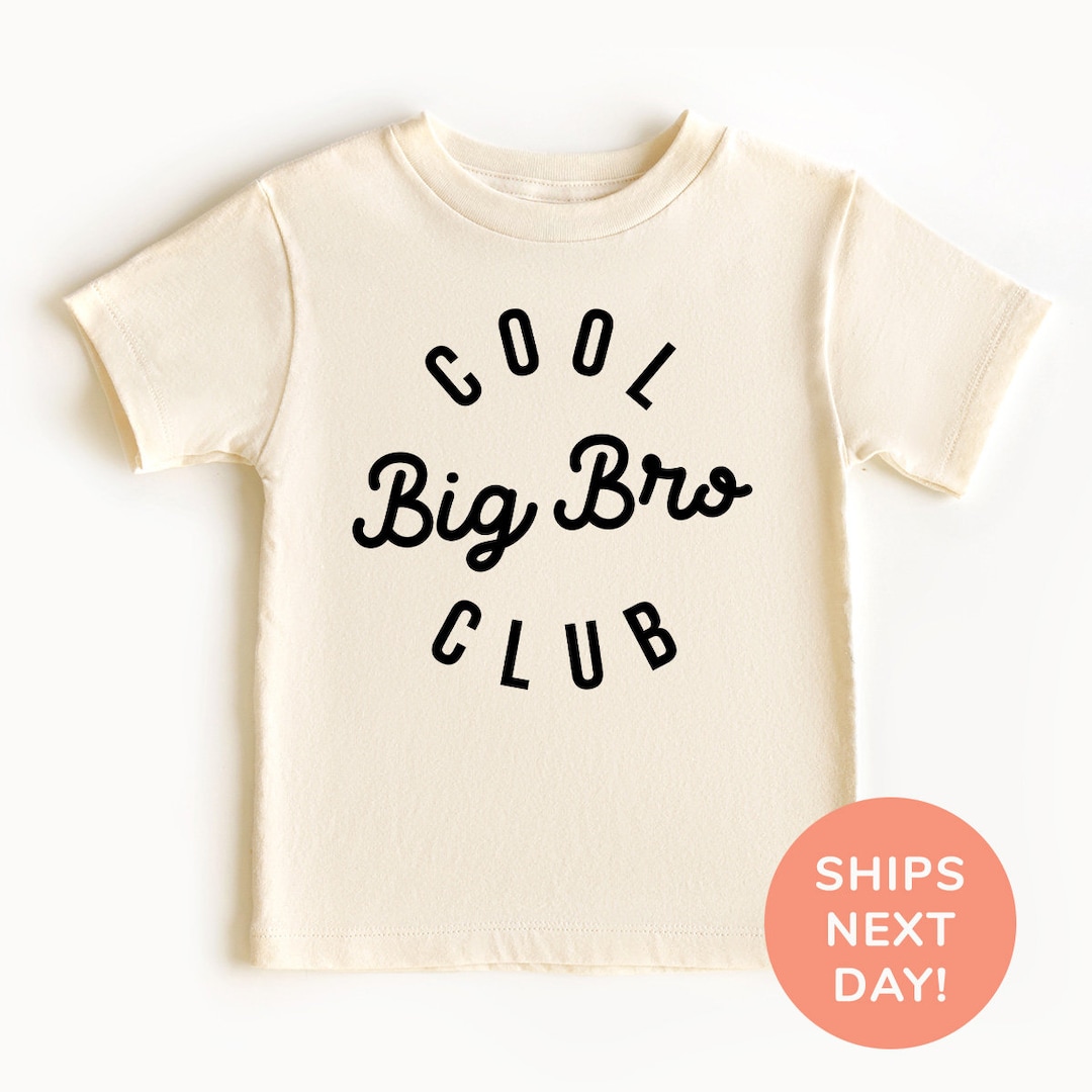 Cool Big Bro Club Shirt and Onesie®, Big Brother Toddler & Youth Shirt ...
