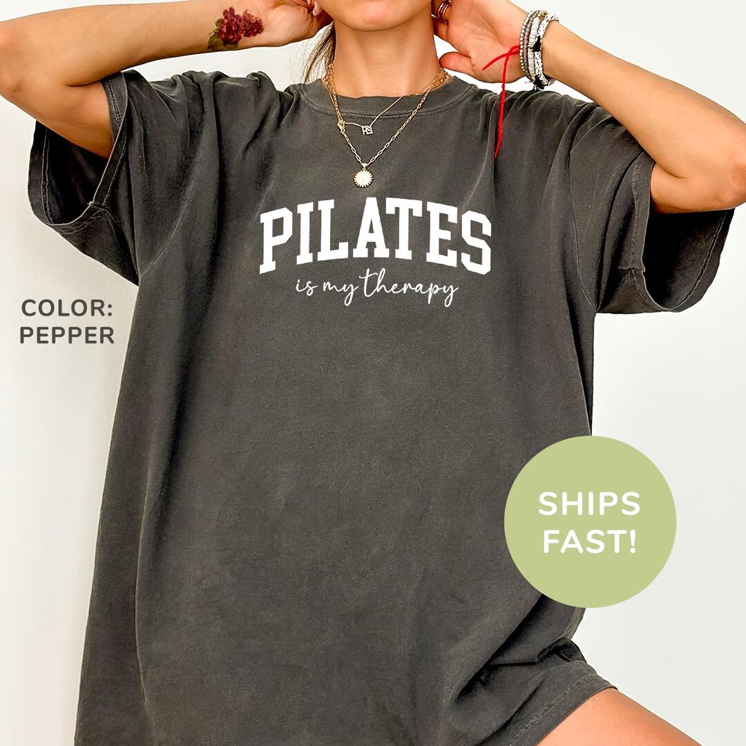 Comfort Colors® Pilates is My Therapy Shirt, Fitness Instructor Shirt ...