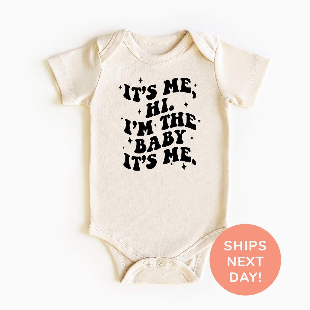 It's Me Hi I'm the Baby It's Me Shirt, Cute Baby Shirt and Onesie ...