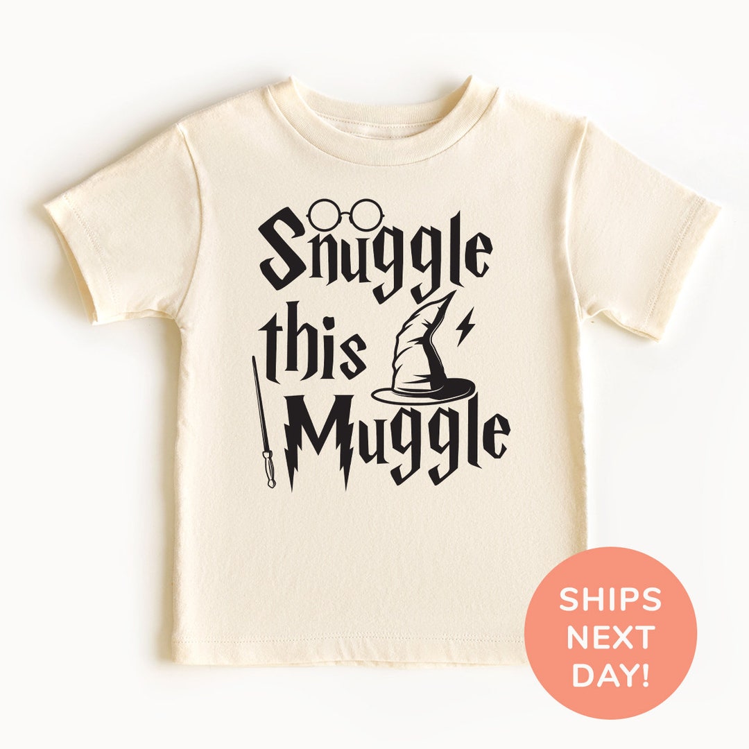 Snuggle This Muggle Shirt and Onesie®, Muggle Toddler & Youth Shirt ...