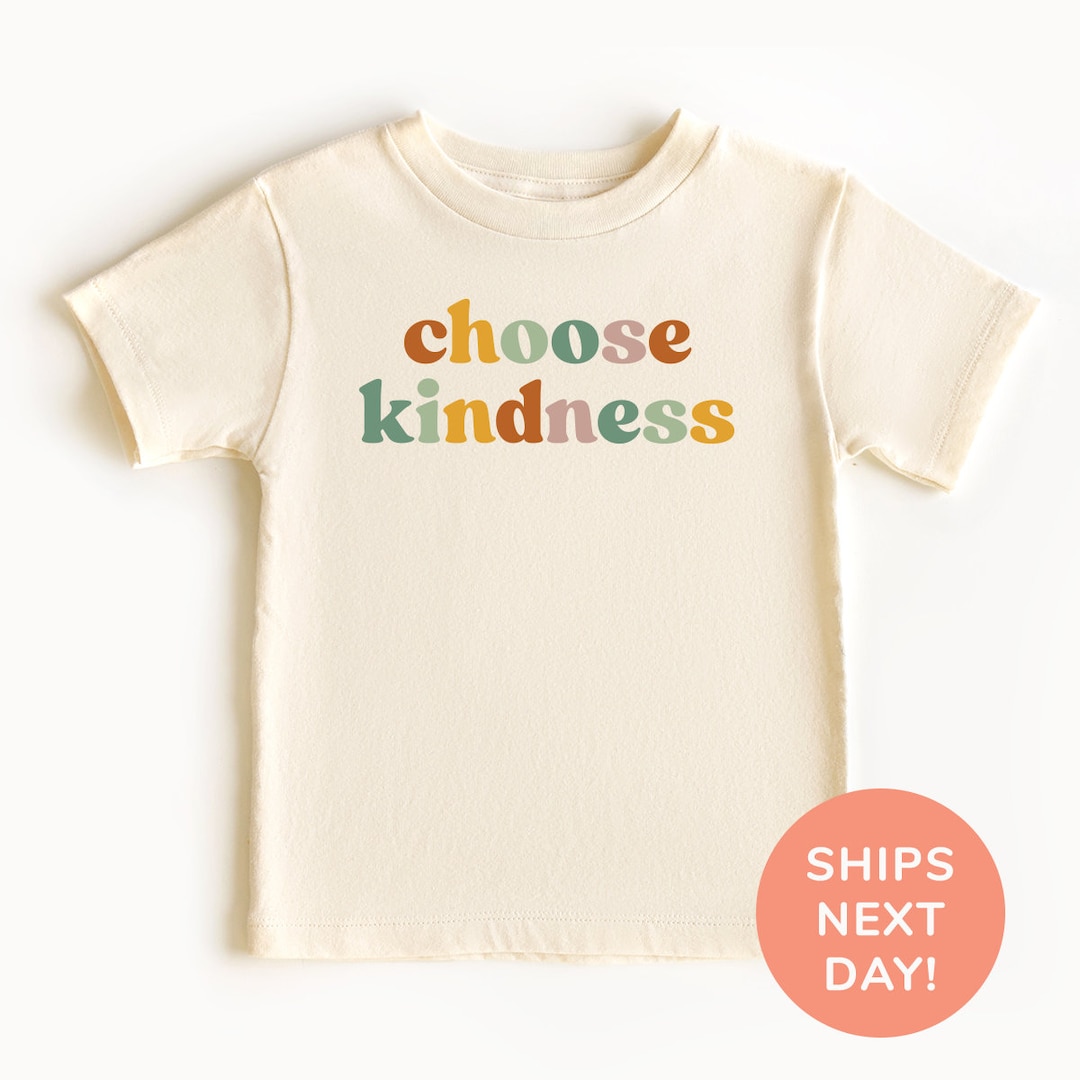 Choose Kindness Shirt and Onesie®, Be Kind Toddler Shirt, Inspirational ...