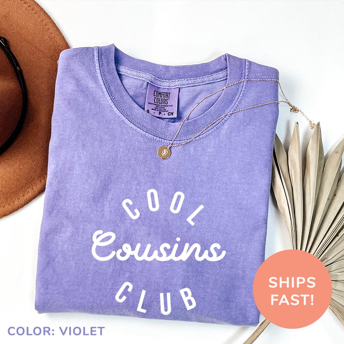 Comfort Colors® Cool Cousins Club Shirt Cousins Shirt Cousins Matching ...