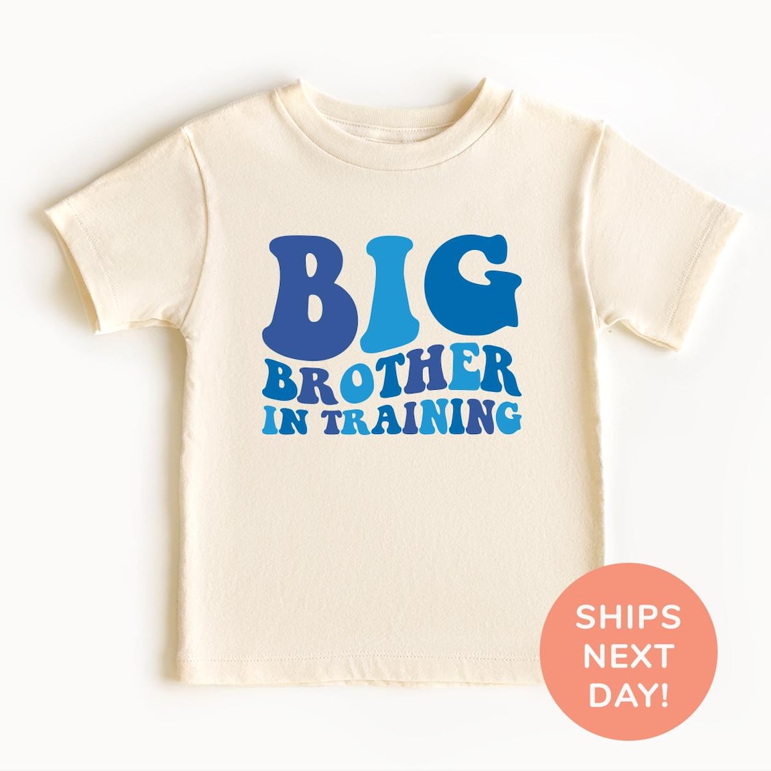 Big Brother in Training Shirt and Onesie®, Cute Big Brother Toddler ...