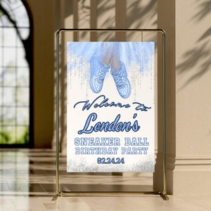 Sneaker Ball Birthday Party Welcome Sign- Sweet 16 Welcome Sign Blue ...
