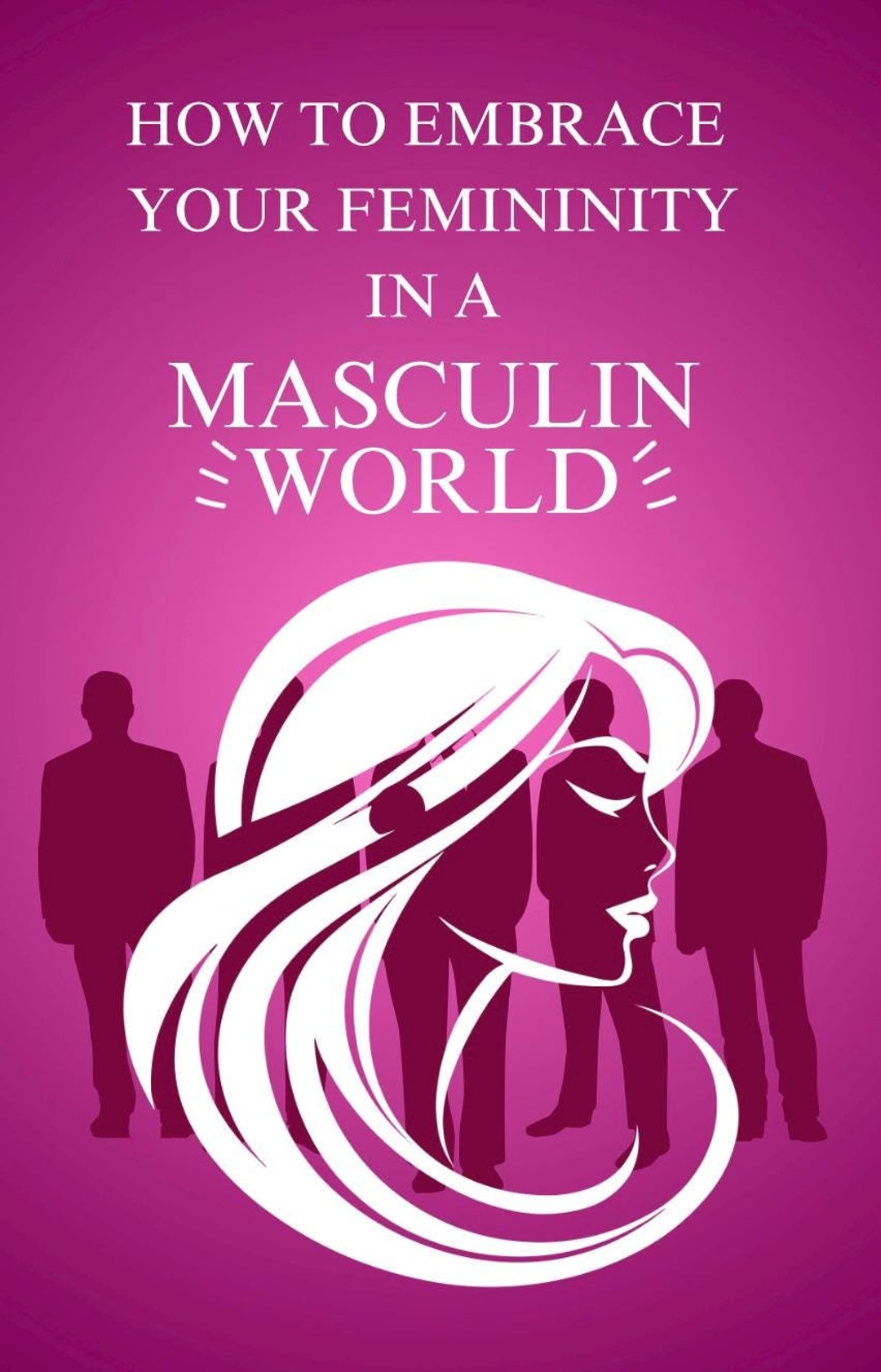 How to Embrace Your Femininity in a Masculine World! - Etsy