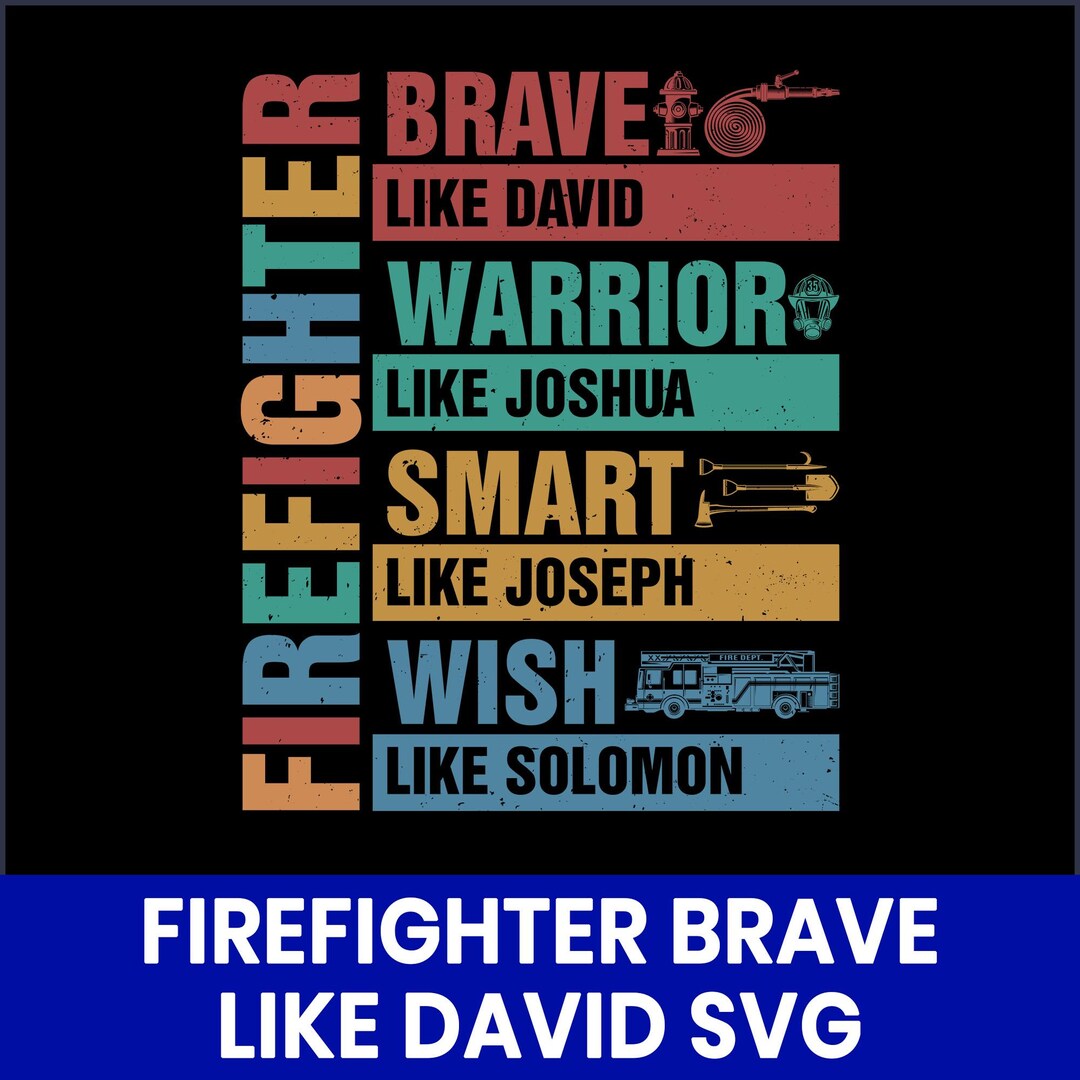 Firefighter Brave Like David SVG, Christian Fireman Cut File, Bible ...