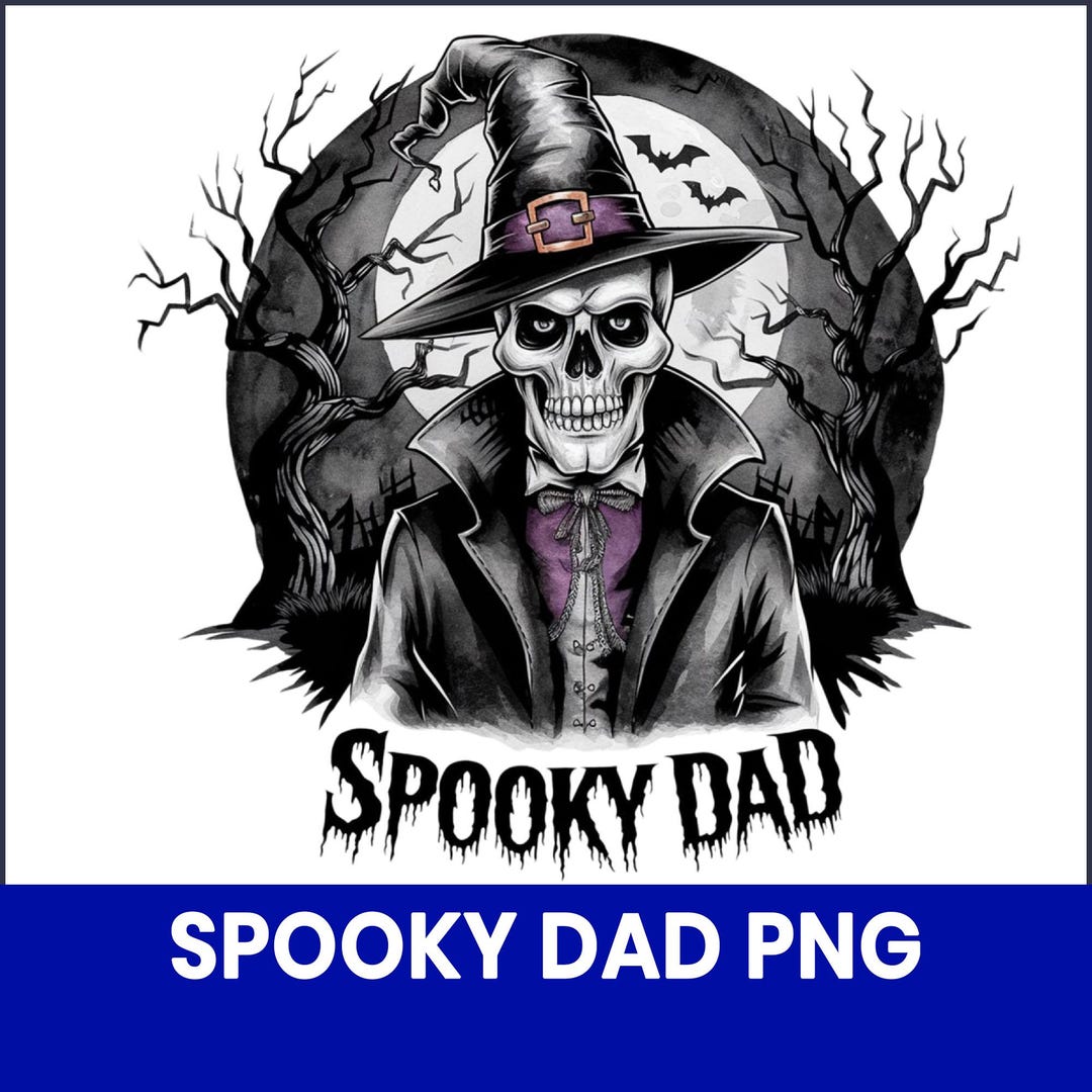 Spooky Dad PNG, Funny Halloween Dad Design, Scary Father Clipart ...