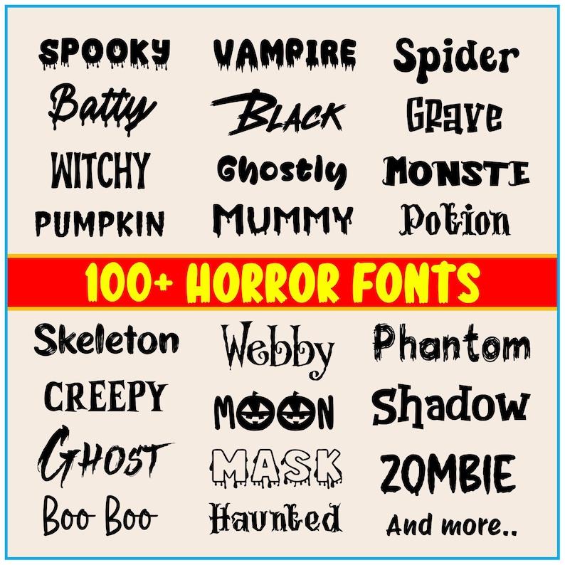 100+ Horror Font Bundle - Scary, Spooky, Creepy, Gothic, Grunge, and ...