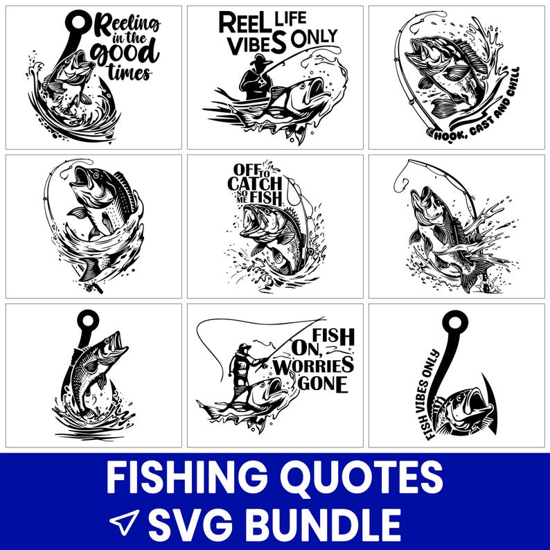 Fishing Quotes SVG Bundle, Funny Fishing Sayings, Fisherman SVG, Lake ...