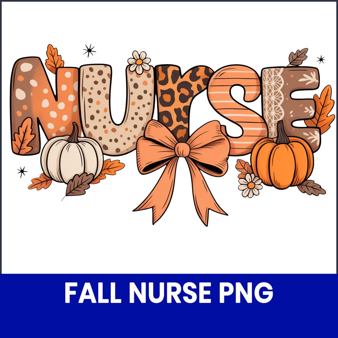 Fall Nurse PNG, Pumpkin Thanksgiving Design (digital Download) - Etsy