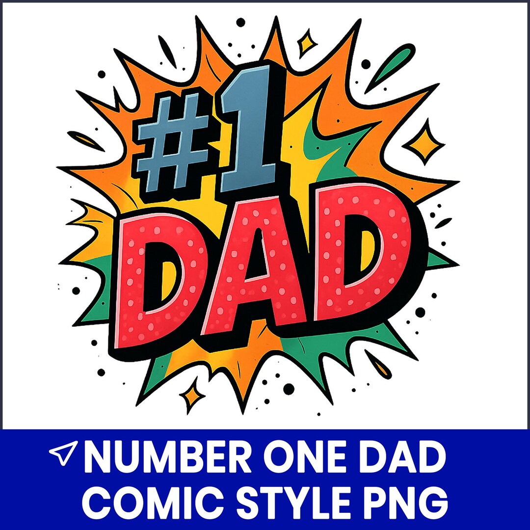 Number One Dad Comic PNG, Pop Art Father's Day Sublimation (digital ...