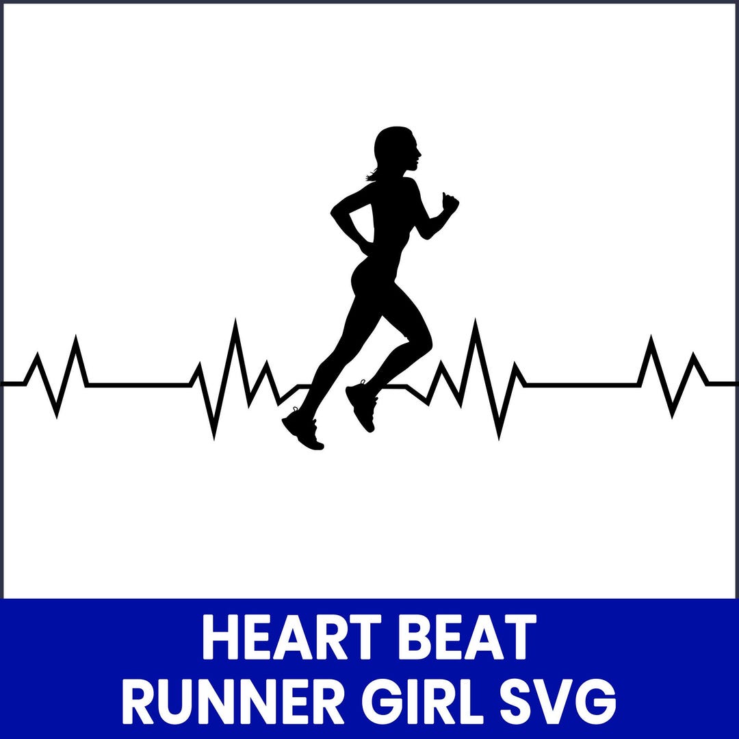Heart Beat Runner Girl SVG, Female Running Cut File, Fitness Shirt SVG ...