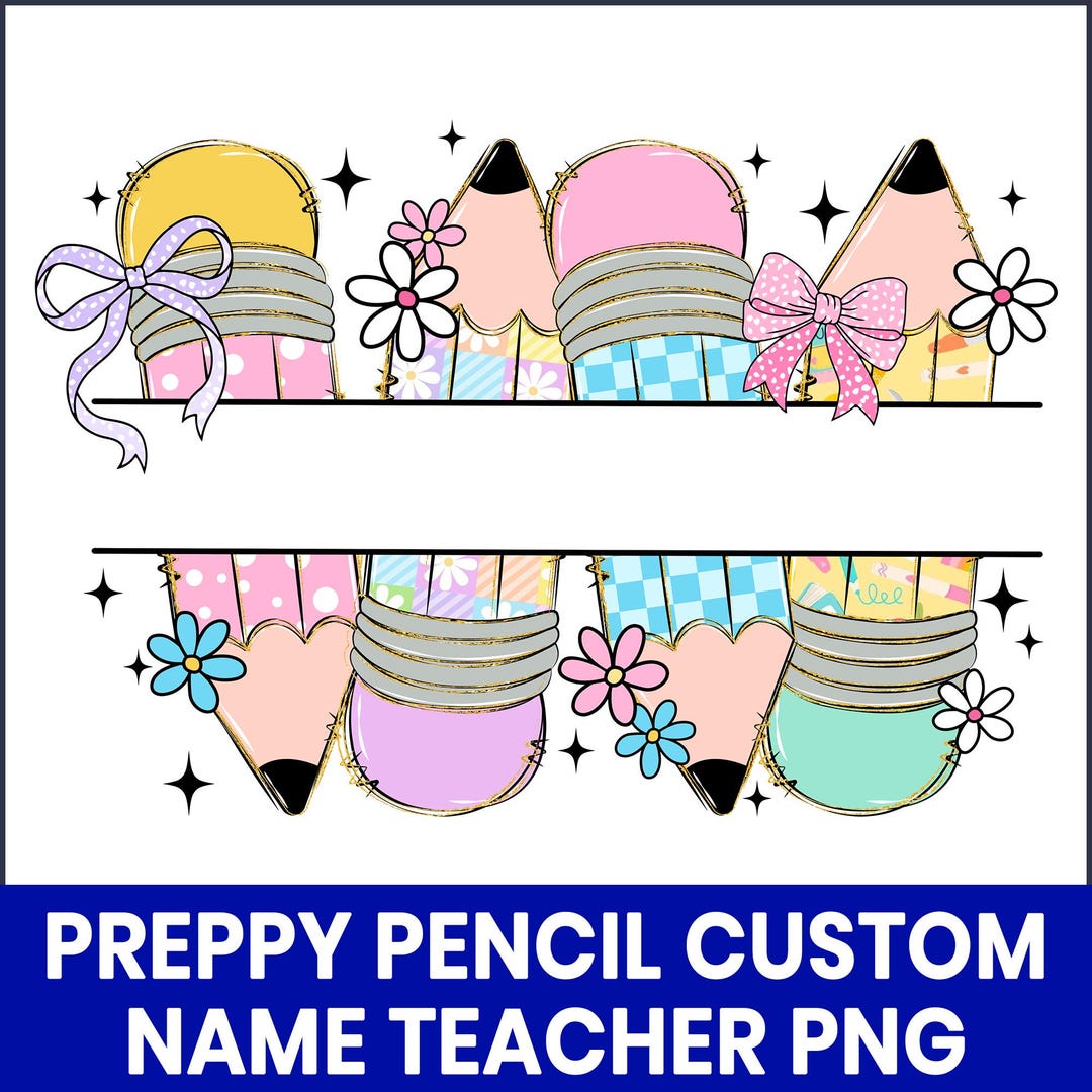 Preppy Pencil Teacher PNG, Custom Name Back to School Sublimation, Cute ...