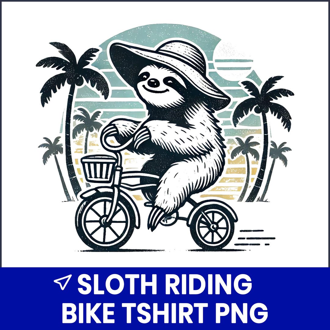 Sloth Riding Bike T-shirt PNG, Cute Sloth Cycling PNG, Funny Animal ...