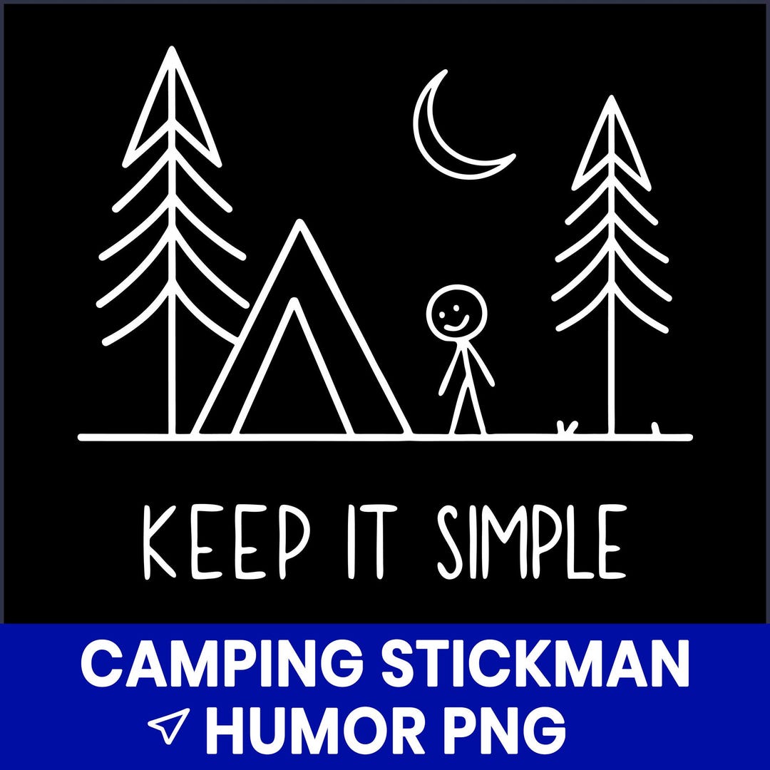 Camping Stickman Humor PNG, Funny Outdoor Clipart, Stick Figure ...