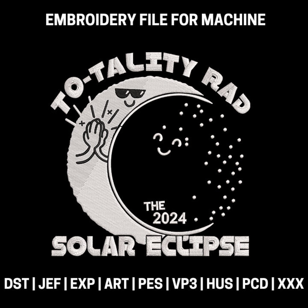 Solar Eclipse Embroidery Designs, Eclipse 2024 Embroidery Pattern ...