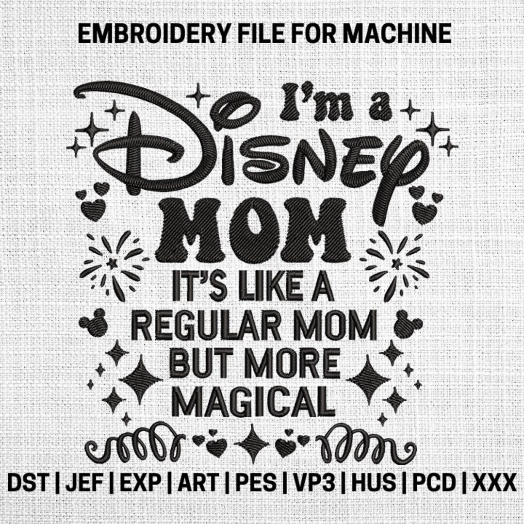 Magical Mom Embroidery Designs, I'm a Mom Embroidery Pattern,mom ...