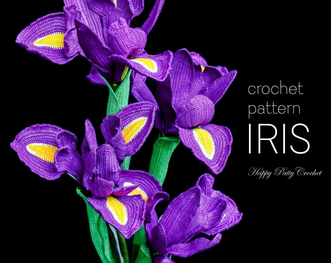 Crochet Flower Pattern - Crochet Iris Pattern - Crochet Pattern for a ...