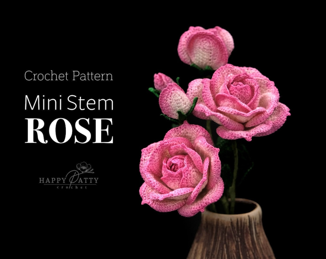 Mini Stem Rose Crochet Pattern - Crochet Flower Pattern for a Miniature ...