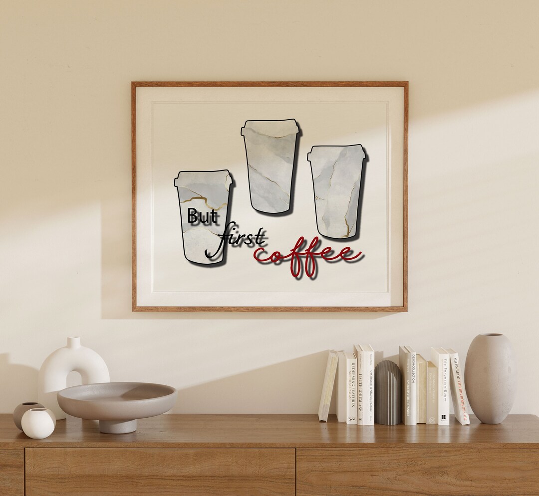 But First Coffee Wall Art, Office Decor, Printable Art, Wall Art, Love ...