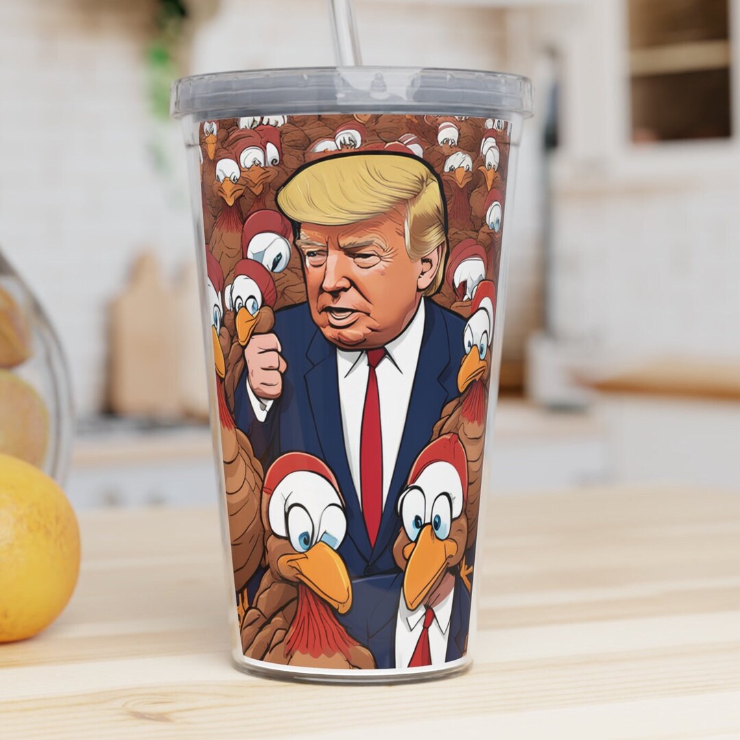 Donald Trump Thanksgiving Turkey Political Humor 20oz Tumbler Politics ...