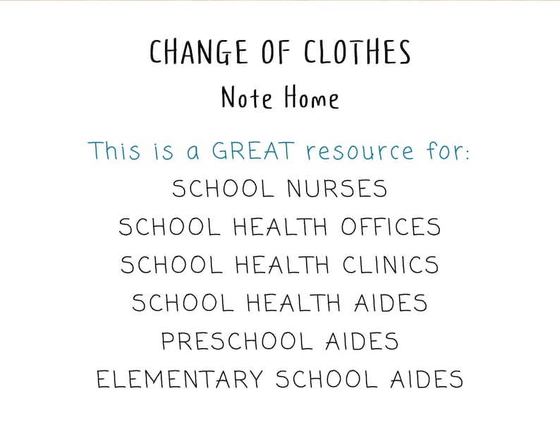 Change of Clothes Note Home, School Nurse Note Home, School Nurse ...