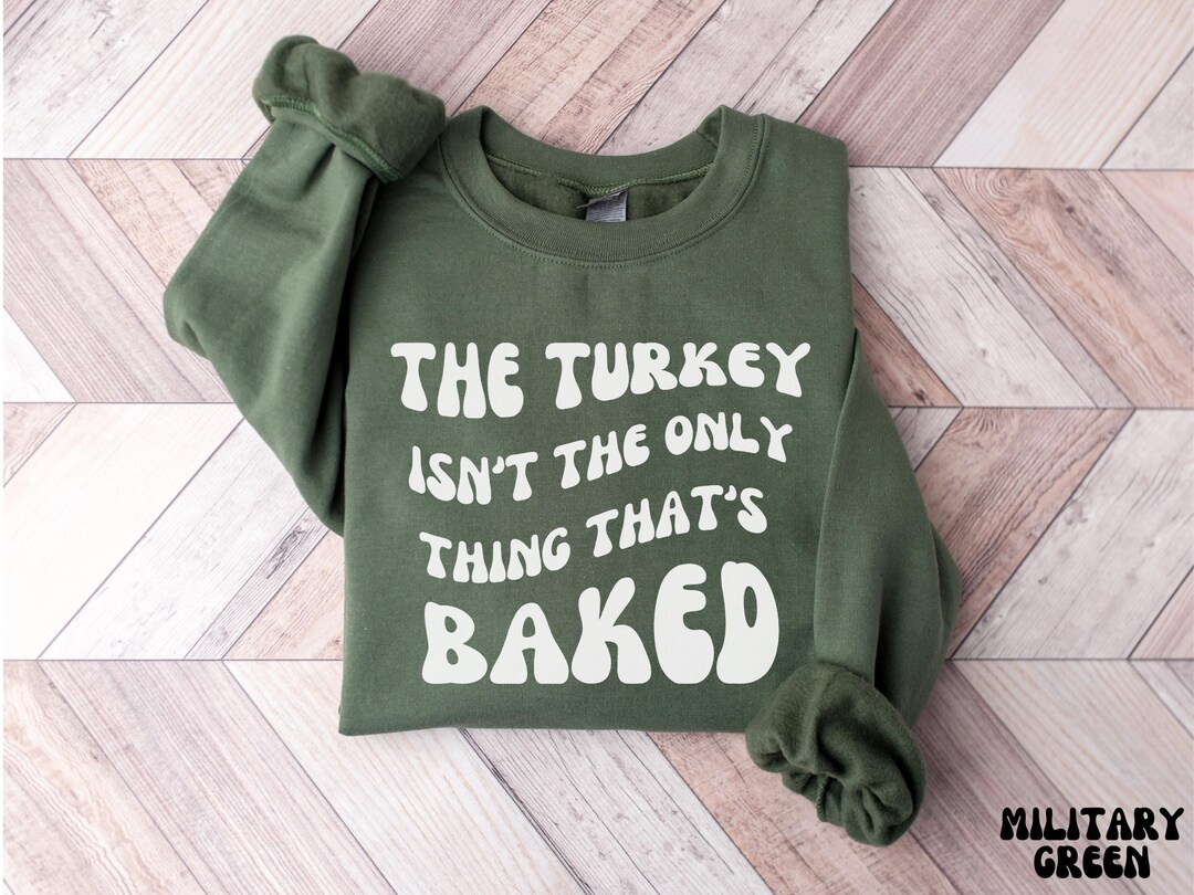 The Turkey Isn't the Only Thing That's Baked Funny Thanksgiving ...