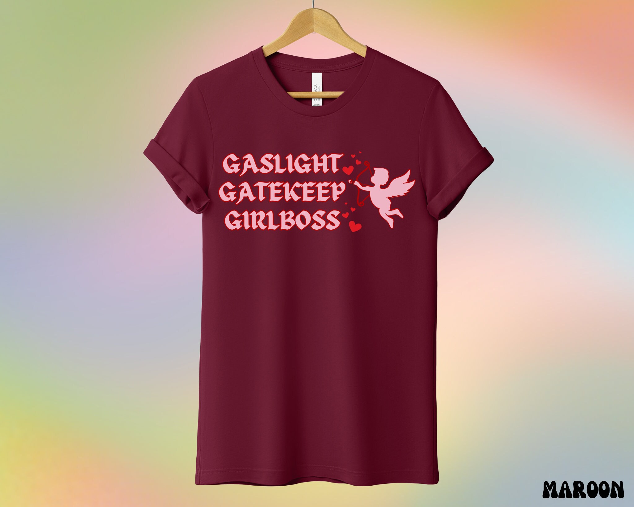 Gaslight Gatekeep Girlboss Pink Cupid Funny Shirt, Galentine's Bestie ...