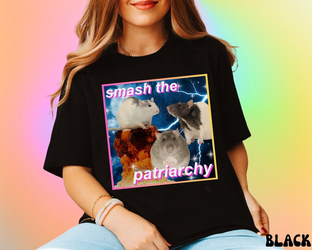 Rat Smash the Patriarchy Pro-choice Activism Shirt, Feminist Social ...