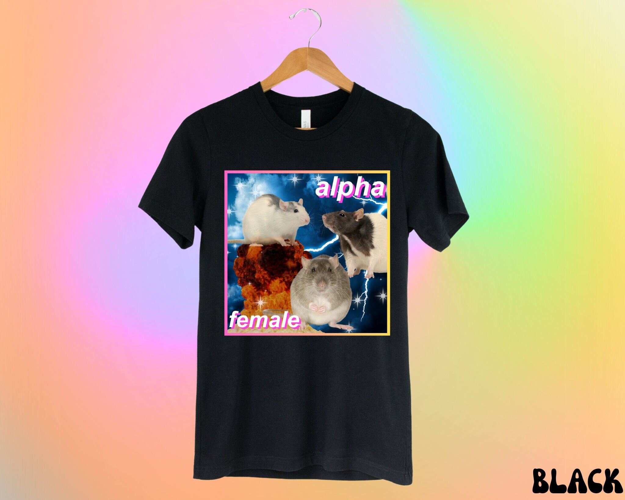 Funny Rat Alpha Female Y2k Meme Shirt Unhinged Gen Z Rats - Etsy