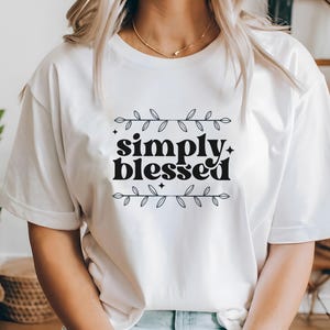 Simply Blessed SVG PNG, Christian SVG, Christian Png, Jesus Svg, Faith ...