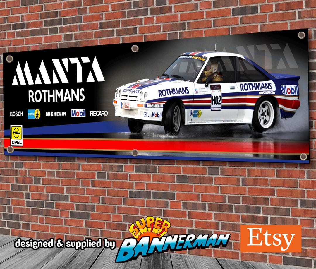 Opel Manta Rothmans Rally Car Banner for Garage, Workshop, Showroom Etc ...